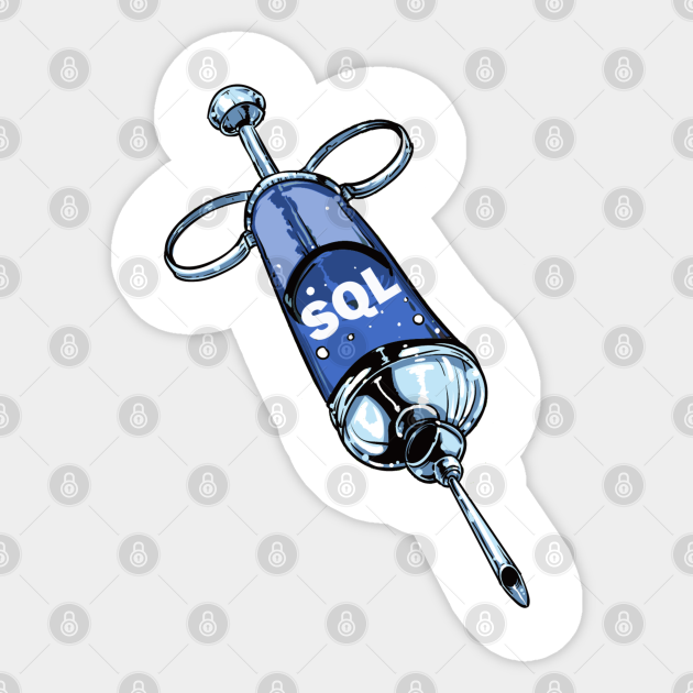 SQL Injection - Sql Injection - Sticker | TeePublic